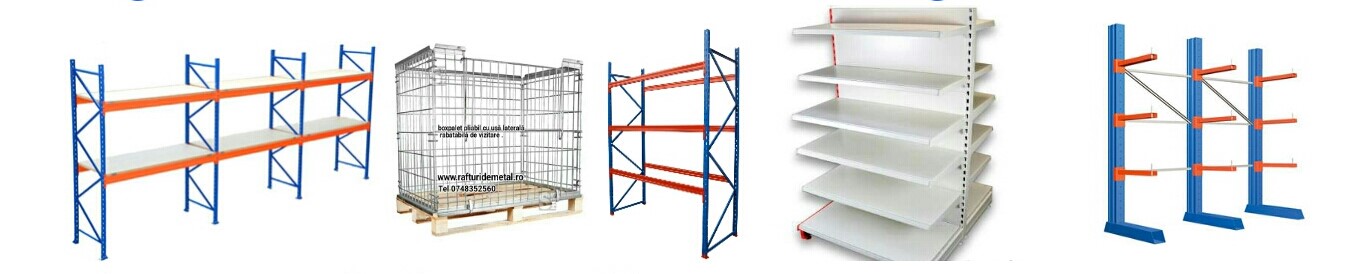 Rafturi Second-Hand pt Magazin si Depozit Rafturi metalice Second pt ...